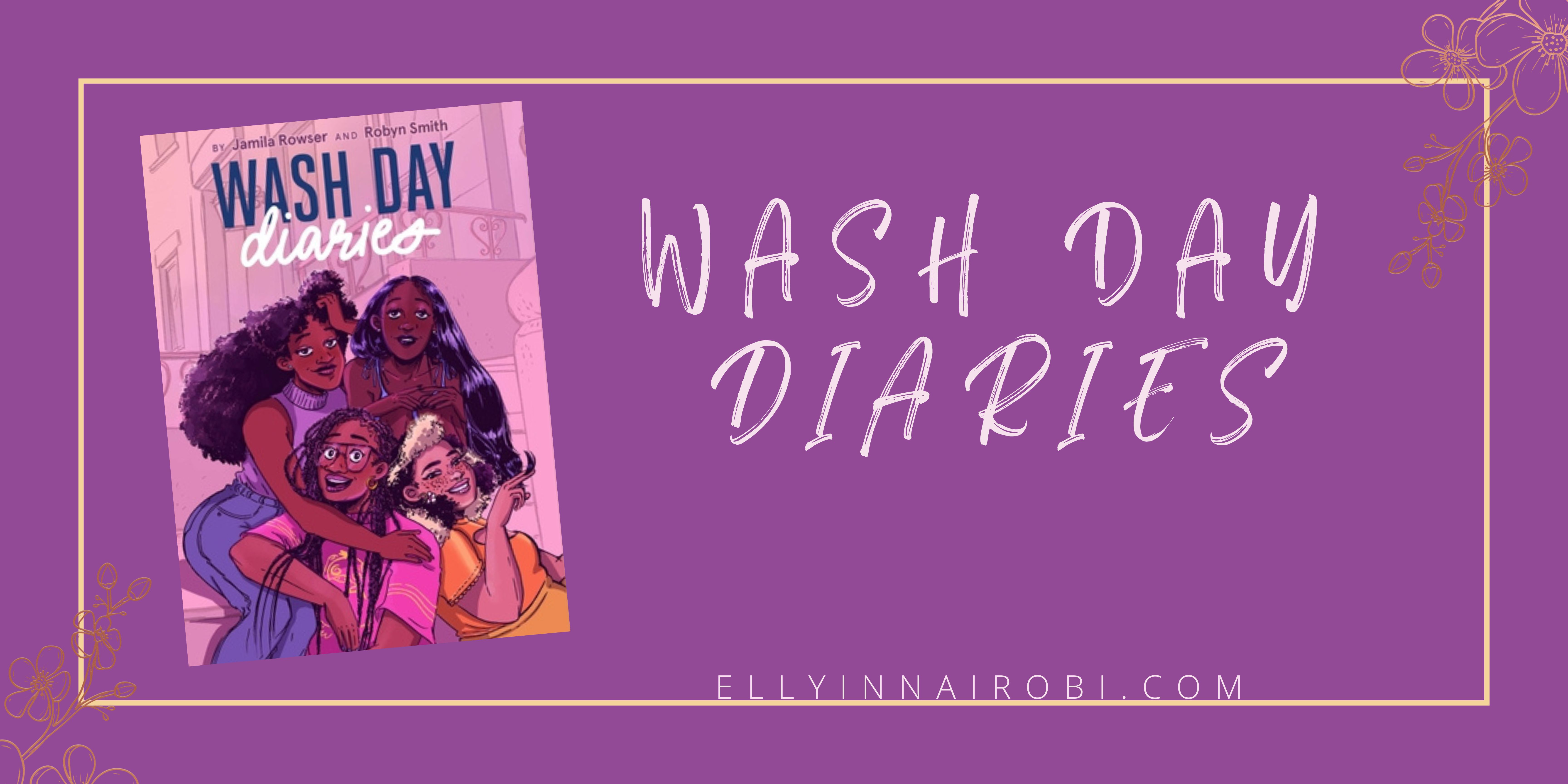 Wash Day Diaries by Jamila Rowser and Robin Smith – Stories and Book Talk