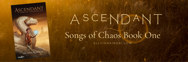 Ascendant – Songs of Chaos Book One – Stories and Book Talk